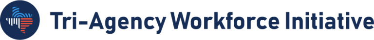 Initiatives - Tri-Agency Workforce Initiative
